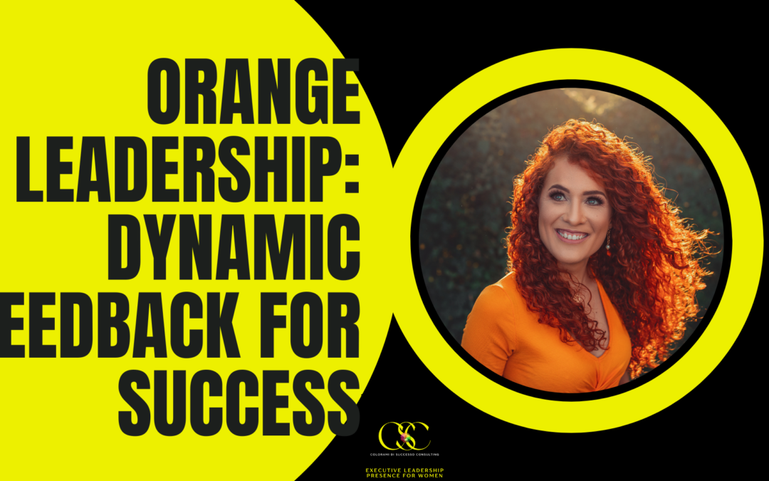 Orange Leadership: Dynamic Feedback for Innovative Success